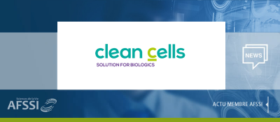 Clean Cells inaugure ses nouveaux locaux - AFSSI Sciences de la Vie